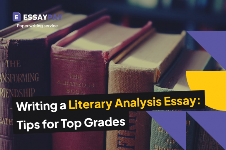 How to Write a Literary Analysis Essay for High Grades