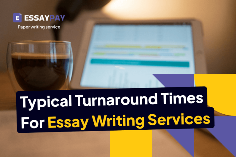Typical Turnaround Times for Essay Writing Services